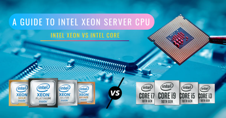 Sự khác biệt giữa Chip Xeon và Core I đâu là sự lựa chọn tối ưu
